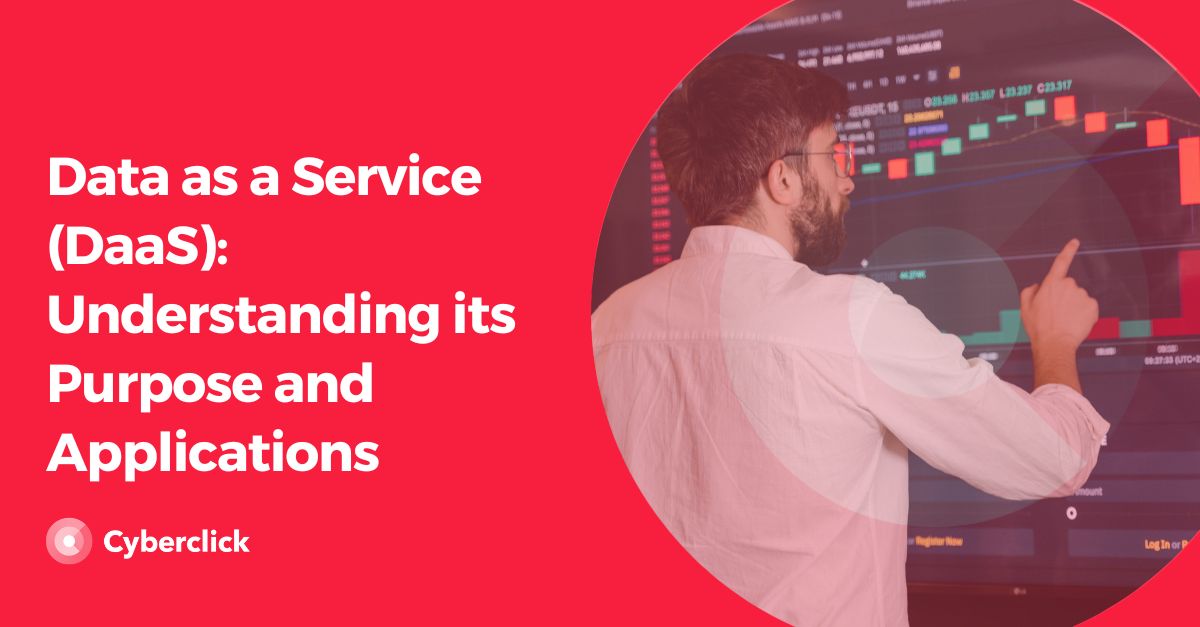 Data as a Service (DaaS): Understanding its Purpose and Applications